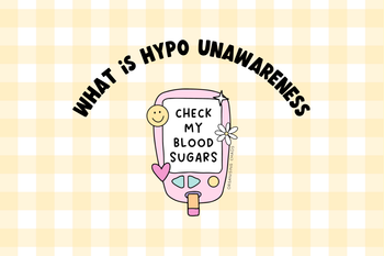 What is Hypo Unawareness... – Organising Chaos